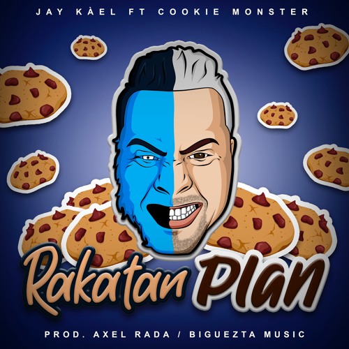 Stream Jay Kàel Ft Cookie Monster Rakatan Plan [Audio Oficial] by Jay ...