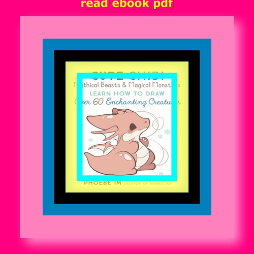 Stream episode READDOWNLOAD$% Cute Chibi Mythical Beasts & Magical Monsters Learn How to Draw ...