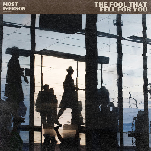 Stream The Fool That Fell For You by Most Iverson | Listen online for ...