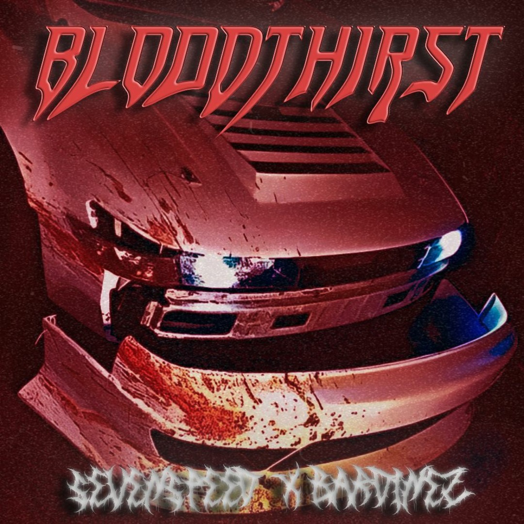 Stream SEVENSPEED, BARDINEZ - BLOODTHIRST by SEVENSPEED | Listen online ...