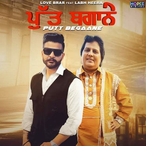 Stream Putt Begaane - Love Brar Ft. Labh Heera by Mandeep Buttar ...