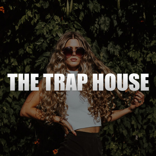 Stream "The Trap House" - Lit Trap Type Beat | Crazy Trap Type Beat ...