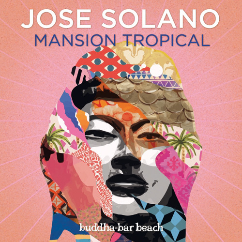 Stream Mansión Tropical by Jose Solano | Listen online for free on SoundCloud