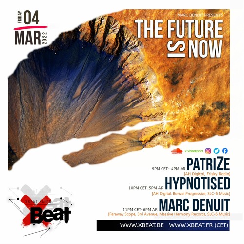 Stream PatriZe // The Future Is now 04.03.22 On Xbeat Radio Station by ...
