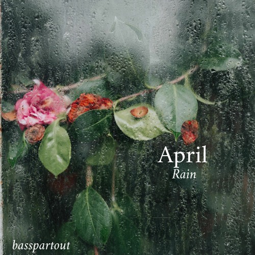 April Rain | Dreamy Melancholic Instrumental Background Music for Video