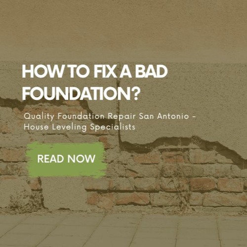 Stream How to Fix a Bad Foundation? from Quality Foundation Repair San ...