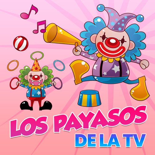 Stream El Payaso Plin Plin by Los Payasos de la TV | Listen online for ...