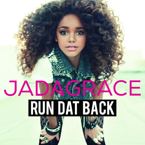 Stream Run Dat Back by Jadagrace | Listen online for free on SoundCloud