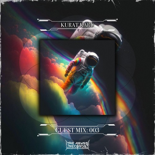 Stream Guest Mix 003: Kurat Karu by The Abyss Records | Listen online ...
