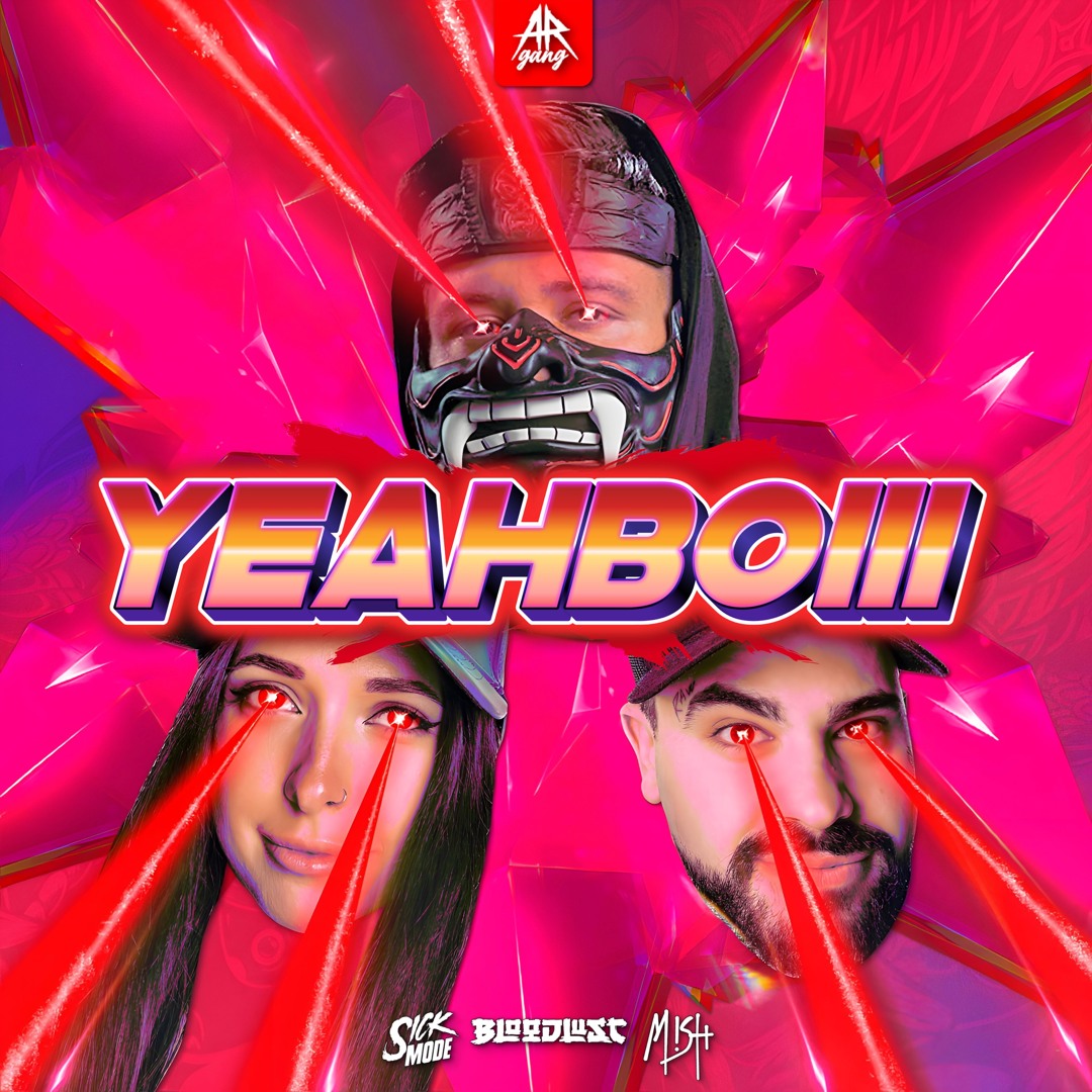 Stream SICKMODE & MISH & BLOODLUST - YEAHBOIII by Aggressive Records ...
