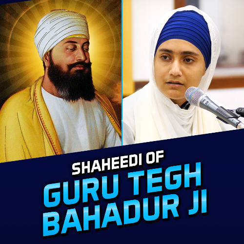Stream The Shaheedi of Guru Tegh Bahadur Sahib Ji - Emotional Must Watch! by Basics of Sikhi ...