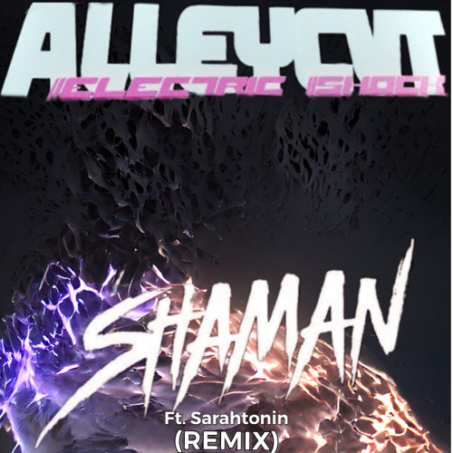 Stream ALLEYCVT Electric Shock SHAMAN Remix [FREE DOWNLOAD] by Shaman ...