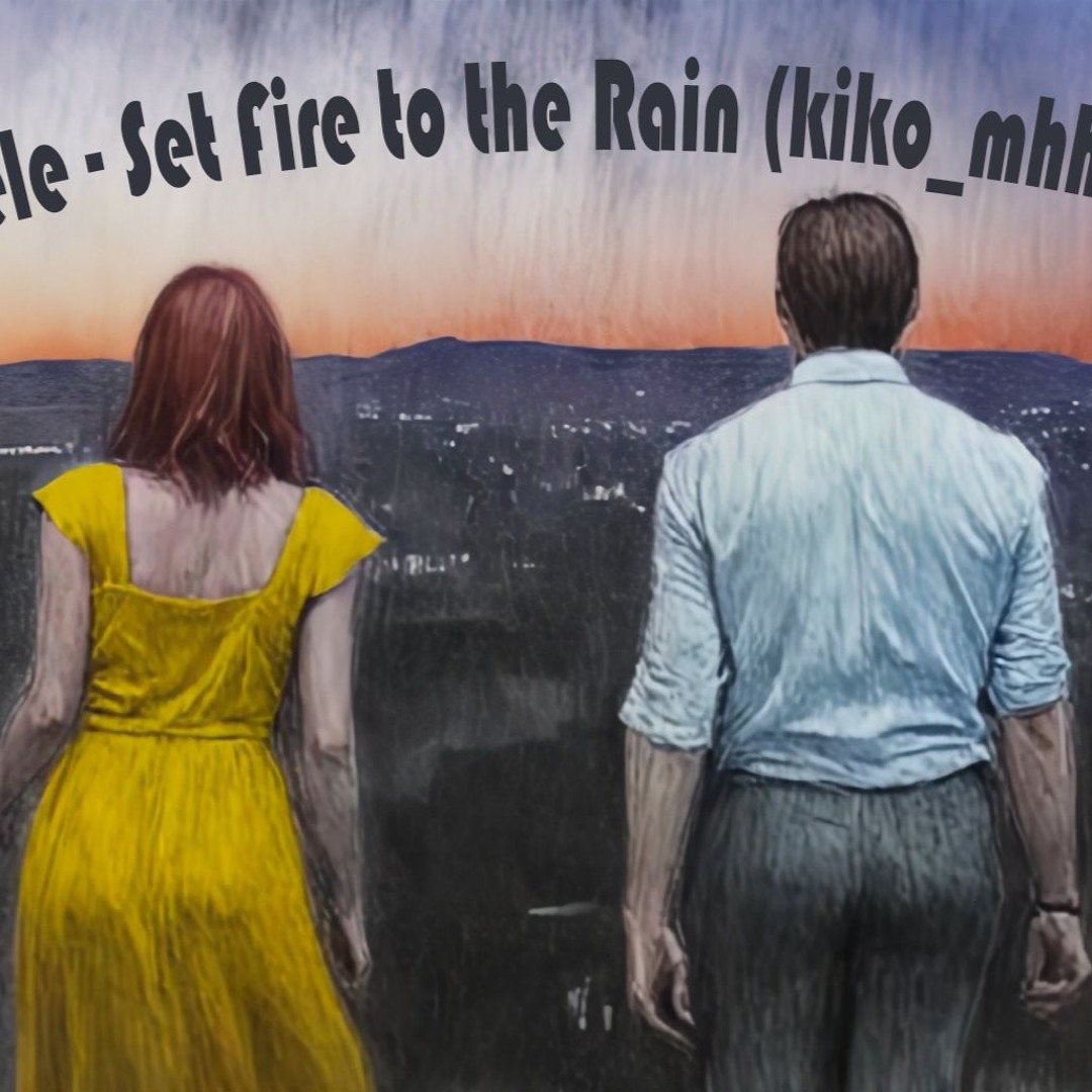 Stream Adele - Set Fire to the Rain (kiko_mhh remix) by kiko_mhh ...