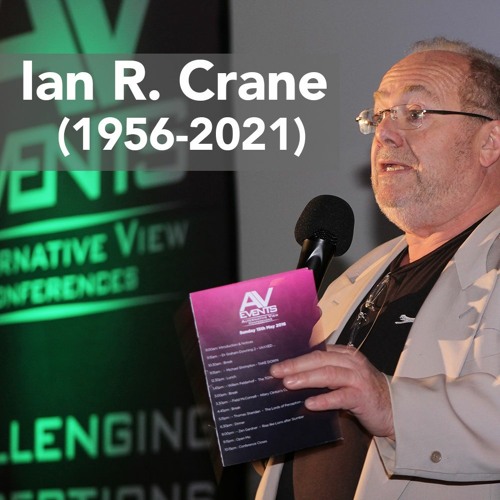 Stream Ian R. Crane: Remembering His Life and Work by 21WIRE | Listen ...