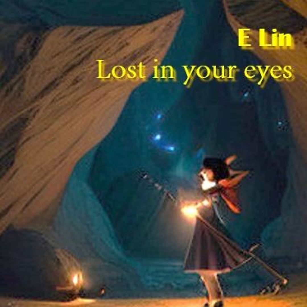 Stream e Lin - Lost in your eyes (instrumental) by Jake E. Lin | Listen ...