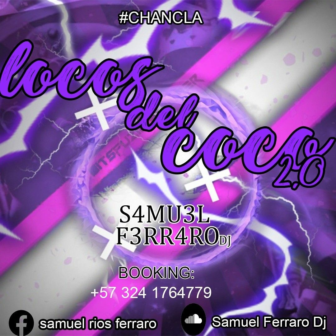 Stream LOCOS DEL COCO 2.0 by Samuel Ferraro Dj | Listen online for free ...