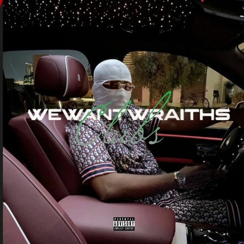 Stream WeWantWraiths - Clubs new 2022 unreleased exclusive audio leaked ...