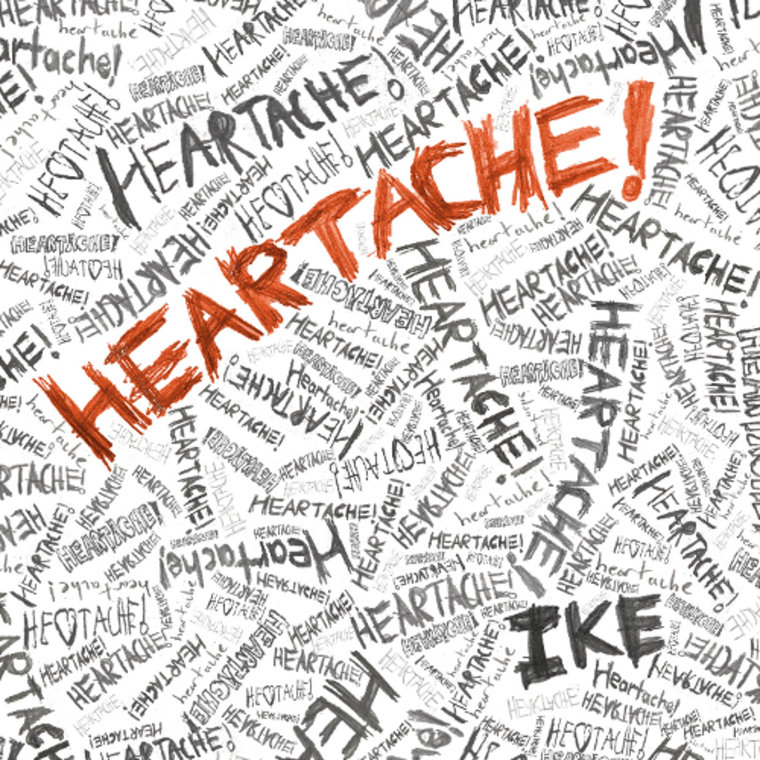 Stream ike | Listen to heartache playlist online for free on SoundCloud