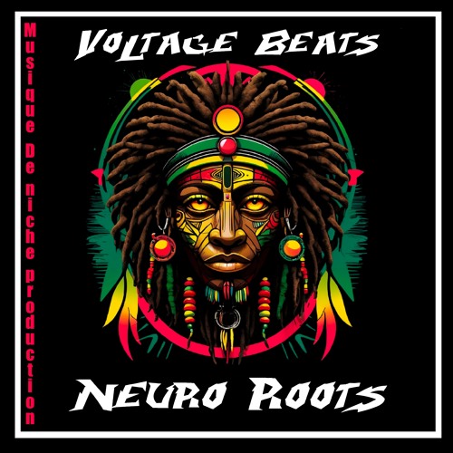 Stream 1.Neuro Roots by Voltage Beats aKa Mycelium-PsylocibZ | Listen ...