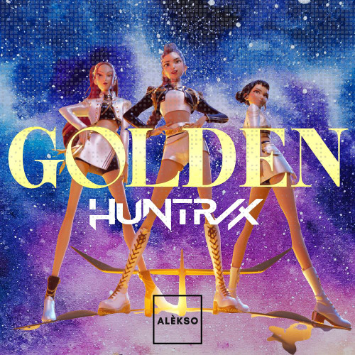 Stream Huntrix - Golden (Alèkso Remix) [Melodic-Techno] Filtered x ...