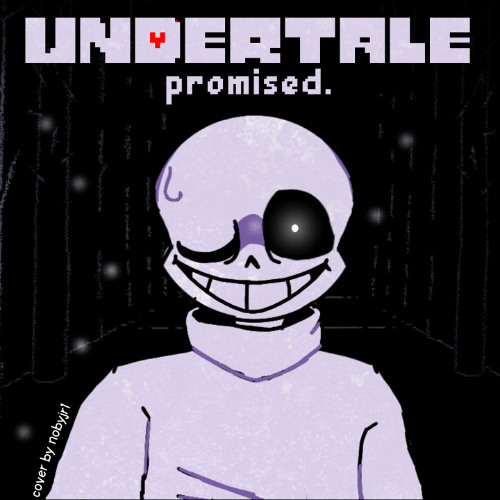 Stream Undertale: Promised | promised. by nobyjr1 | Listen online for ...