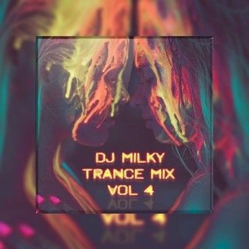 Stream DJ Milky { Trance mix vol 4 } by Ryan Mcfall | Listen online for ...