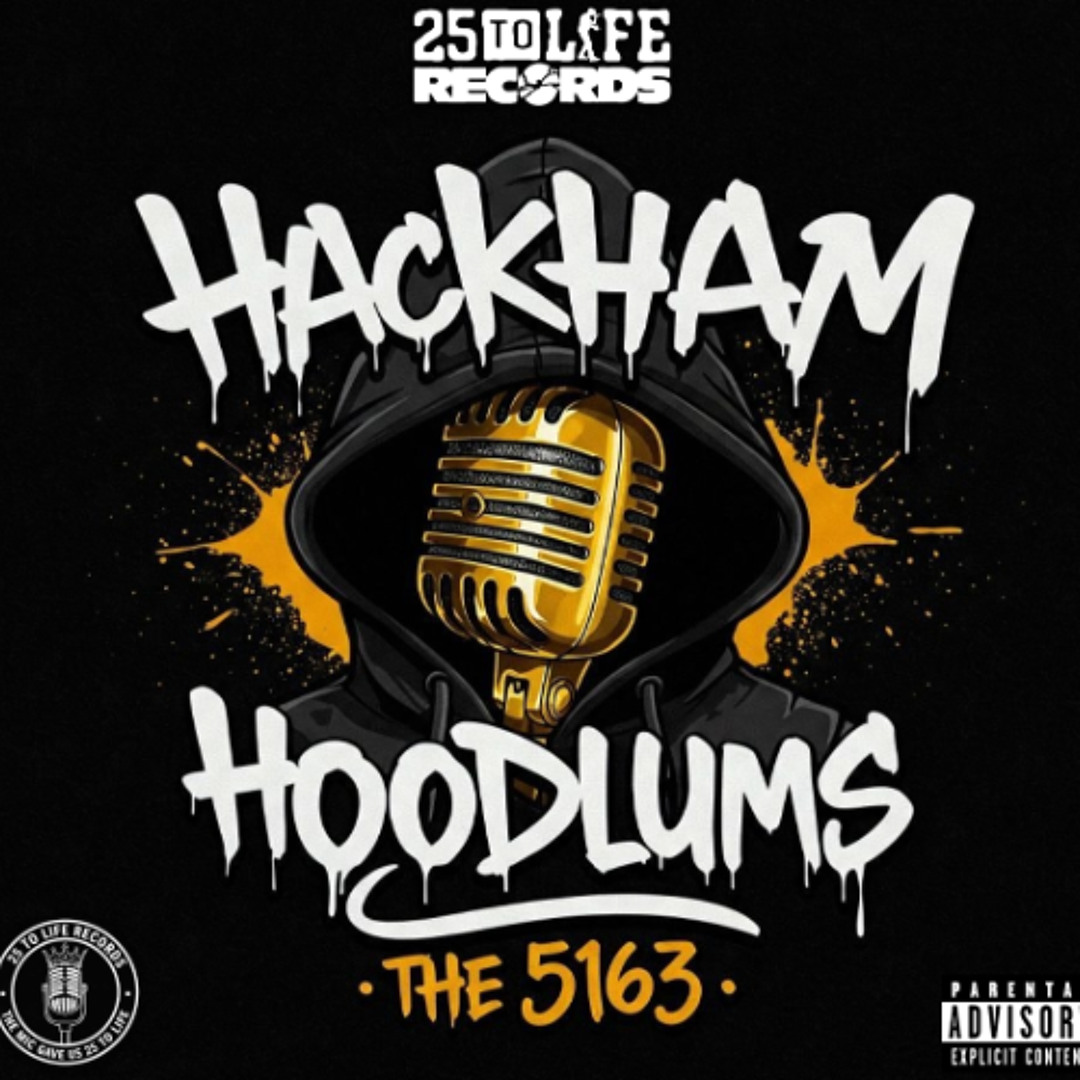 Stream 25 TO LIFE RECORDS ®™ | Listen to The 5163 - Hackham Hoodlums ...