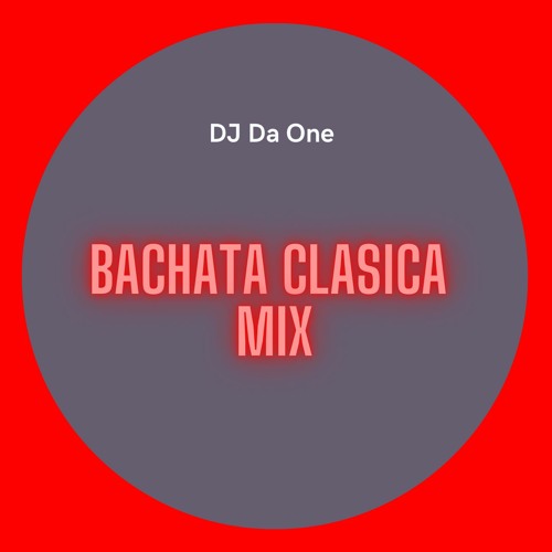 Stream Bachata Clasica 2022 by DJ DA ONE | Listen online for free on ... Stream Bachata Clasica 2022 by DJ DA ONE | Listen online for free on ...