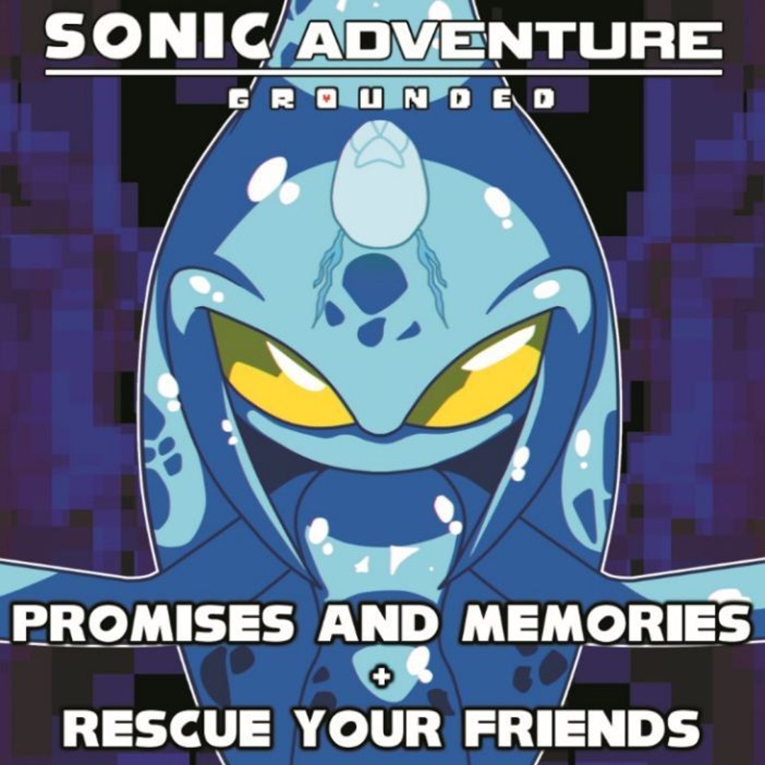 Stream [Undertale AU - Sonic Adventure: Grounded] Promises and Memories ...