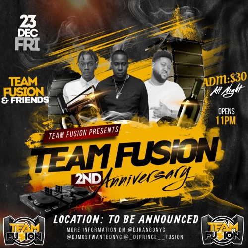 Stream TEAM FUSION 2ND ANNIVERSARY (12.23.22) by Djrangonyc | Listen ...