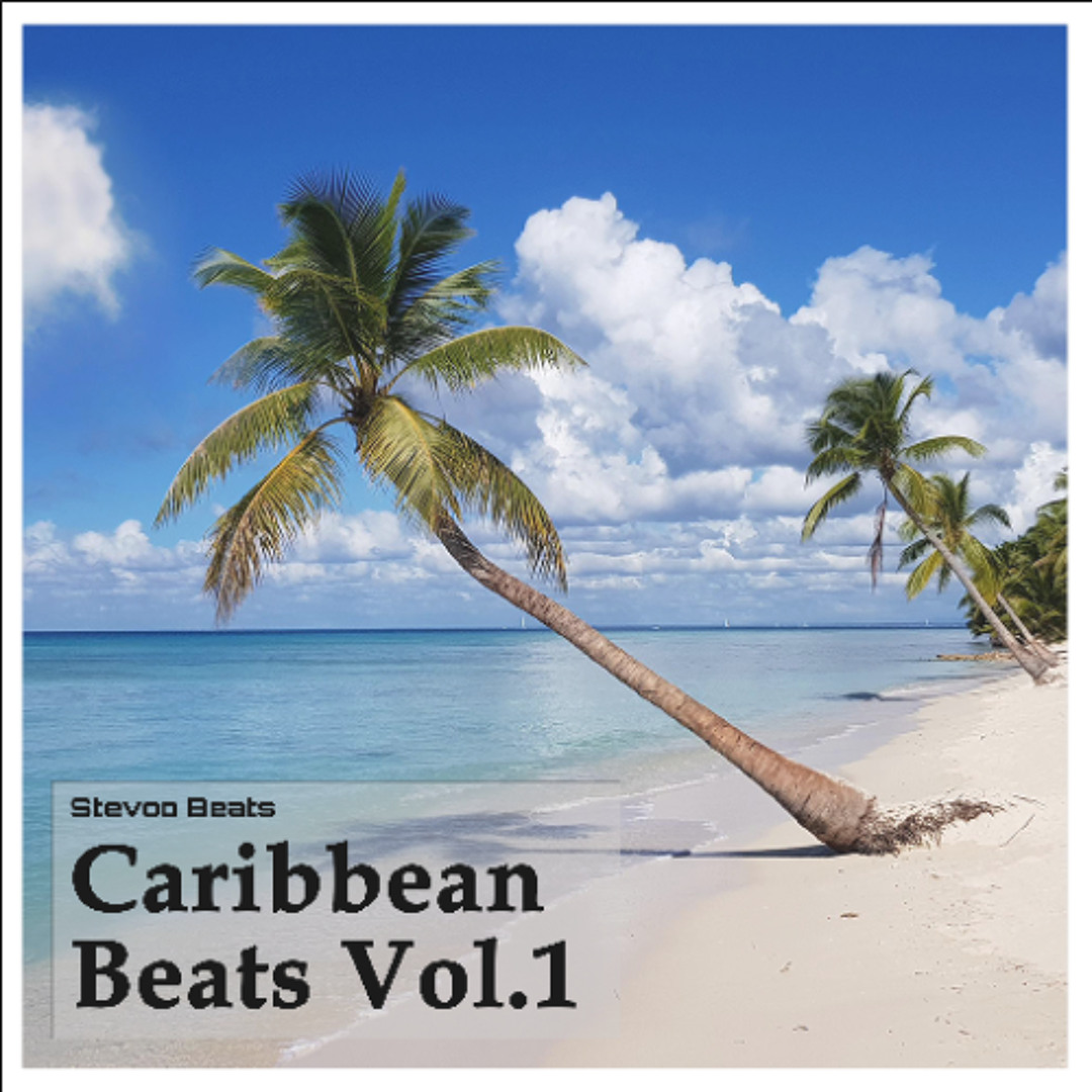 Stream Stevoo Beats | Listen to Caribbean Beats Vol. 1 playlist online ...