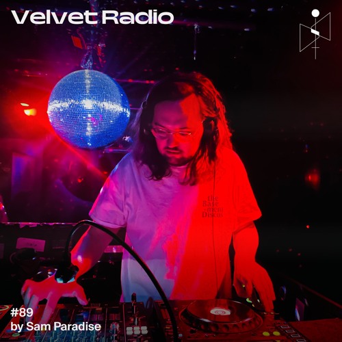 Stream #89 / Sam Paradise - House for your body and soul by Velvet ...
