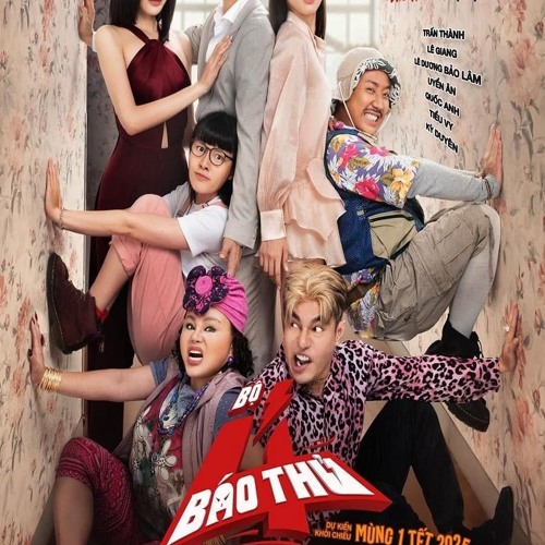 Stream [Full HD] xem phim Bộ Tứ Báo Thủ (2025) Vietsub high quality by orange fruit | Listen ...