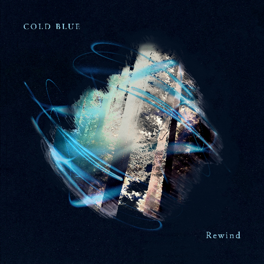 Stream Cold Blue - Rewind (Preview) by Cold Blue | Listen online for ...