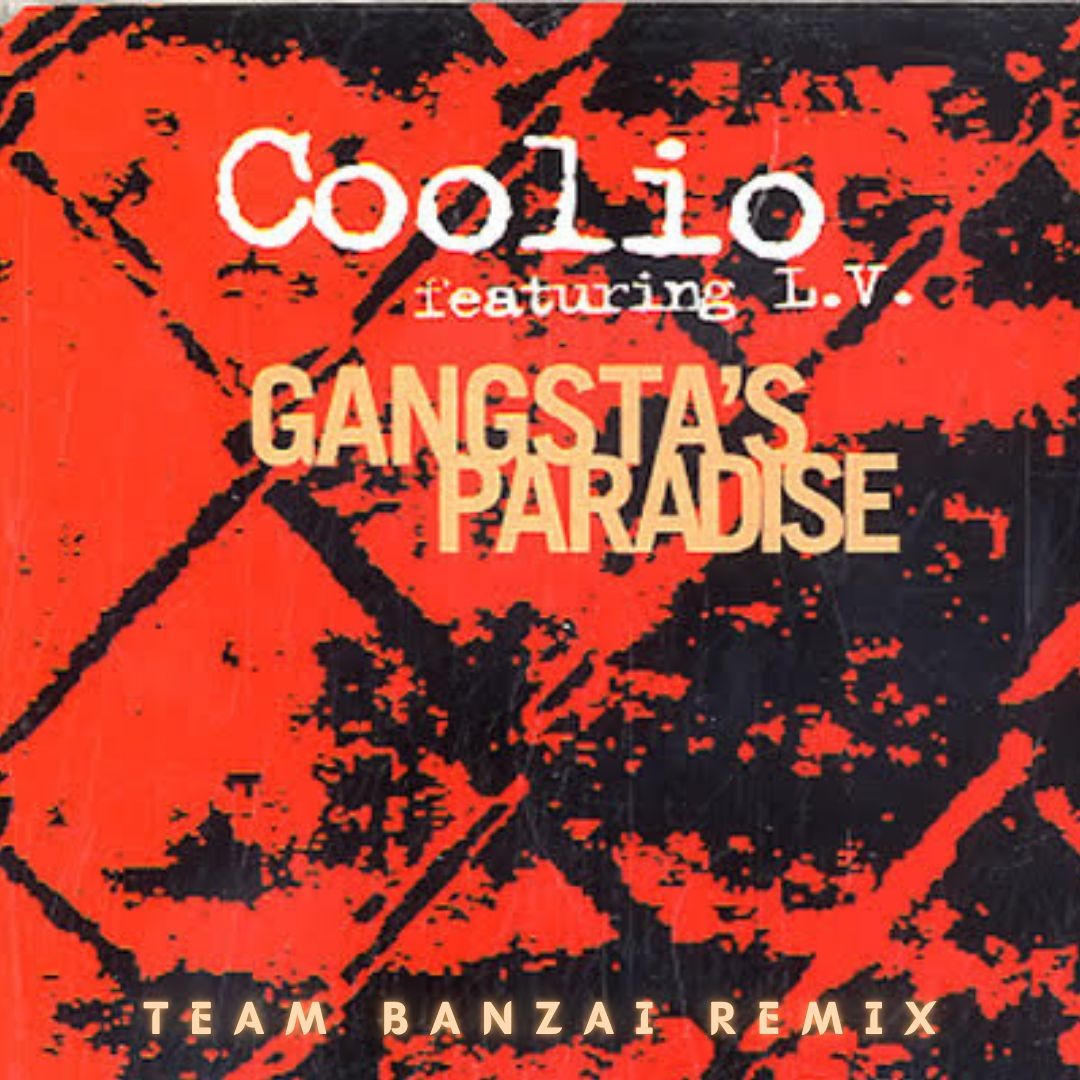 Stream Coolio - Gangsta's Paradise (TEAM BANZAI Remix) by ARIMuzik ...