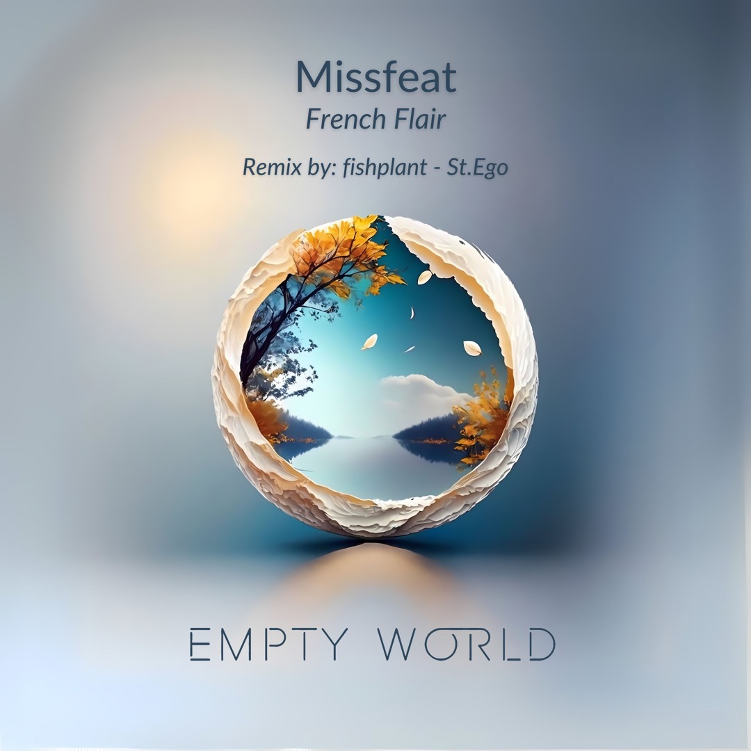 Listen to LTR Premiere: Missfeat - French Flair [Empty World] by ROFD ...