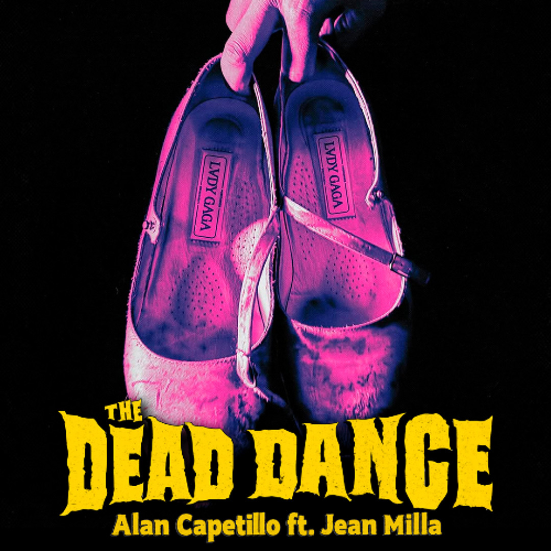 Stream Lady Gaga - The Dead Dance (Alan Capetillo & Jean Milla Intro ...
