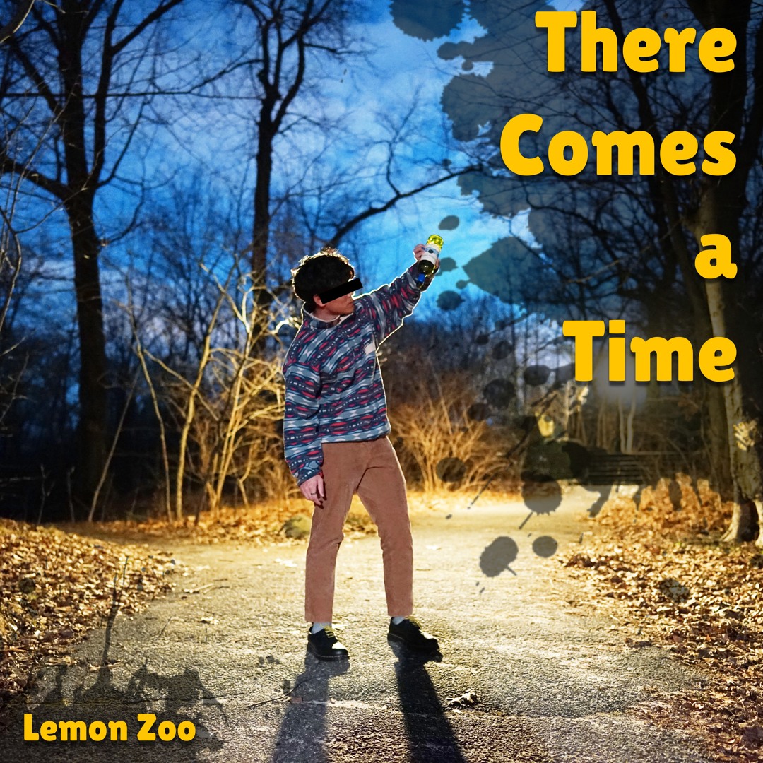 Stream There Comes A Time by Lemon Zoo | Listen online for free on ...