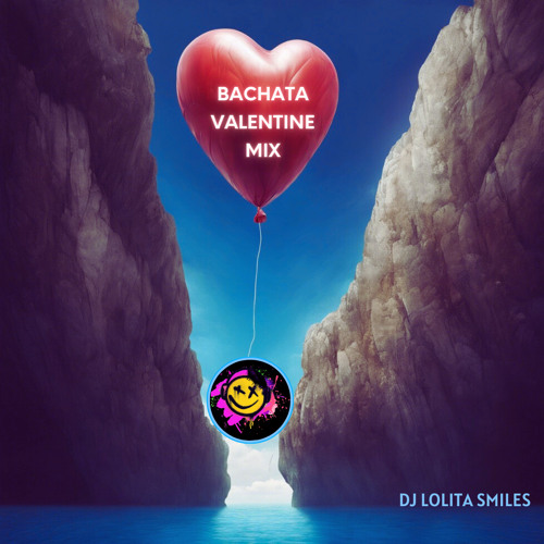 Stream Bachata Valentine’s Mix 2024 by DJ Lolita Smiles | Listen online ... Stream Bachata Valentine’s Mix 2024 by DJ Lolita Smiles | Listen online ...