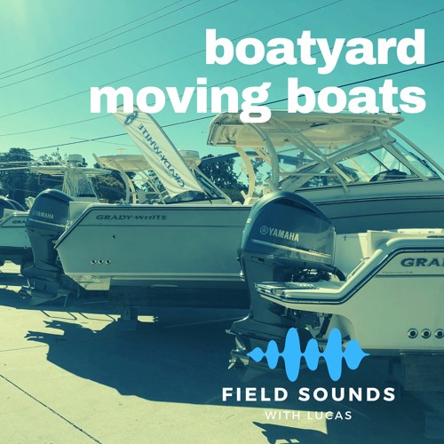 Stream Forklift sounds of moving Grady White boats by Field Sounds With ...