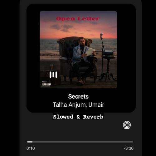 Stream Secrets - Talha Anjum | UMAIR | Slowed & Reverb~ by 𝐈𝐬𝐡𝐚 𝐈𝐦𝐭𝐢𝐚𝐳⚕️ | Listen online for ...