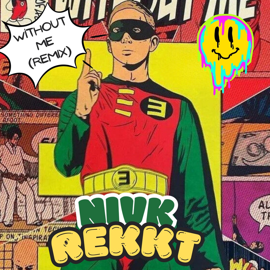 Stream Eminem - Without Me (Rekkt & NIVK Remix) (Free DL) by Rekkt ...