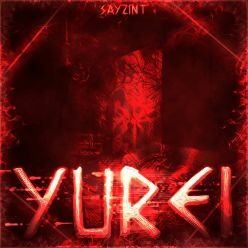Stream Yurei by Sayzint | Listen online for free on SoundCloud