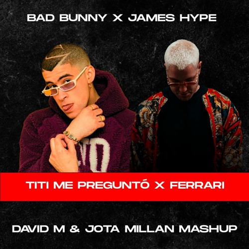 Listen to music albums featuring Bad Bunny X James Hype - Titi Me ...