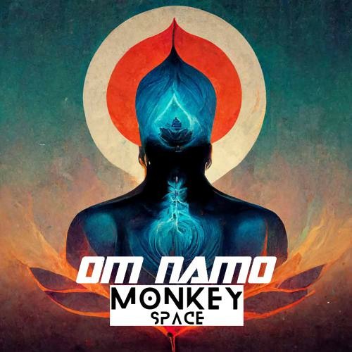 Stream Om Namo (Original Mix) Monkey Space by MONKEY SPACE | Listen ...