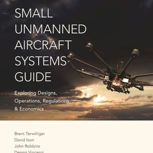 Stream Read Small Unmanned Aircraft Systems Guide Exploring Designs