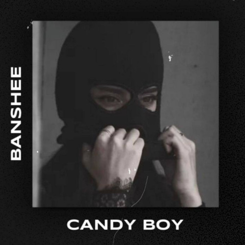 Stream Candy Boy by BANSHEE | Listen online for free on SoundCloud