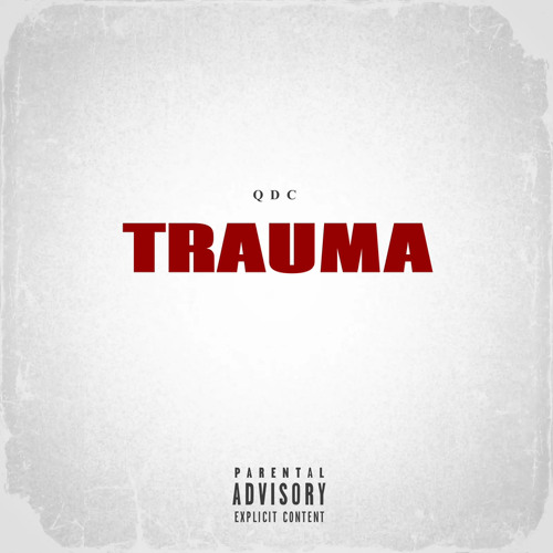 Stream Qdc - Trauma (Official Audio) by Qdc | Listen online for free on ...