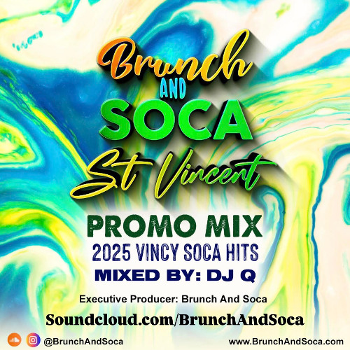 Stream BRUNCH AND SOCA ST. VINCENT MIXTAPE - VINCY SOCA 2025 by Brunch And Soca | Listen online ...
