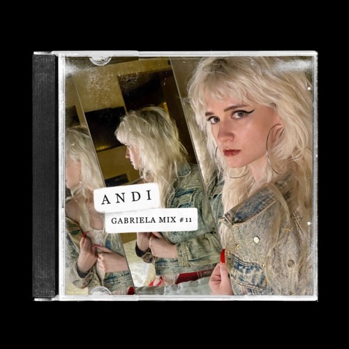 Stream GABRIELA MIX #11 ~ ANDI by Gabriela.nyc | Listen online for free ...